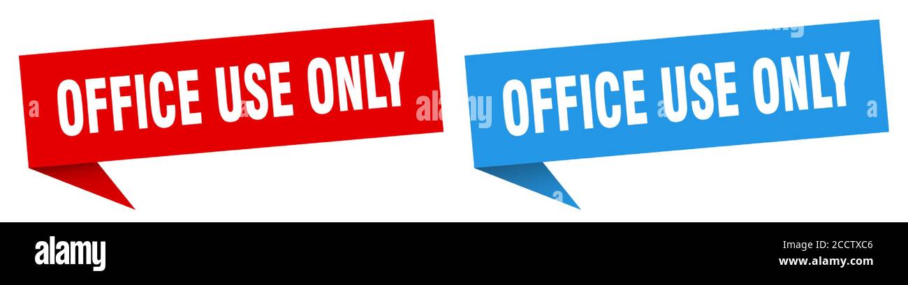 office use only banner sign. office use only speech bubble label set ...