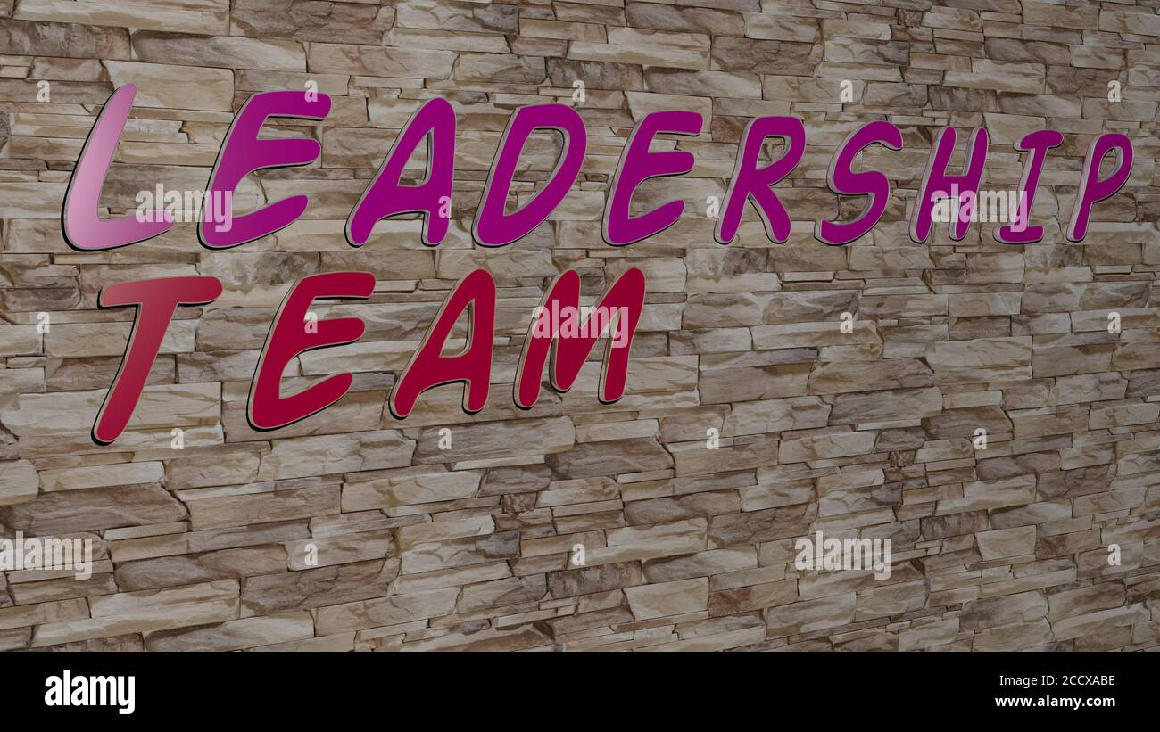 LEADERSHIP TEAM text on textured wall, 3D illustration Stock Photo - Alamy