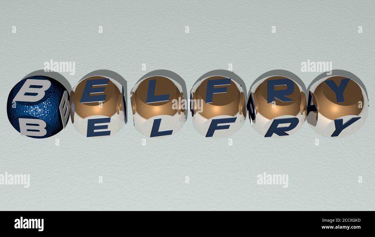 belfry text by cubic dice letters, 3D illustration Stock Photo - Alamy