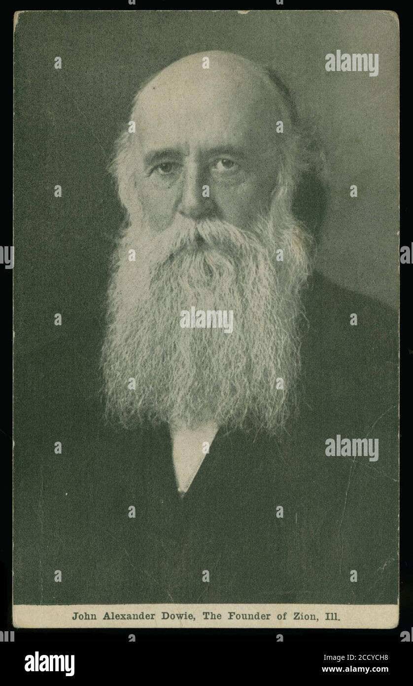 John Alexander Dowie, the founder of Zion, Ill., recto Stock Photo - Alamy