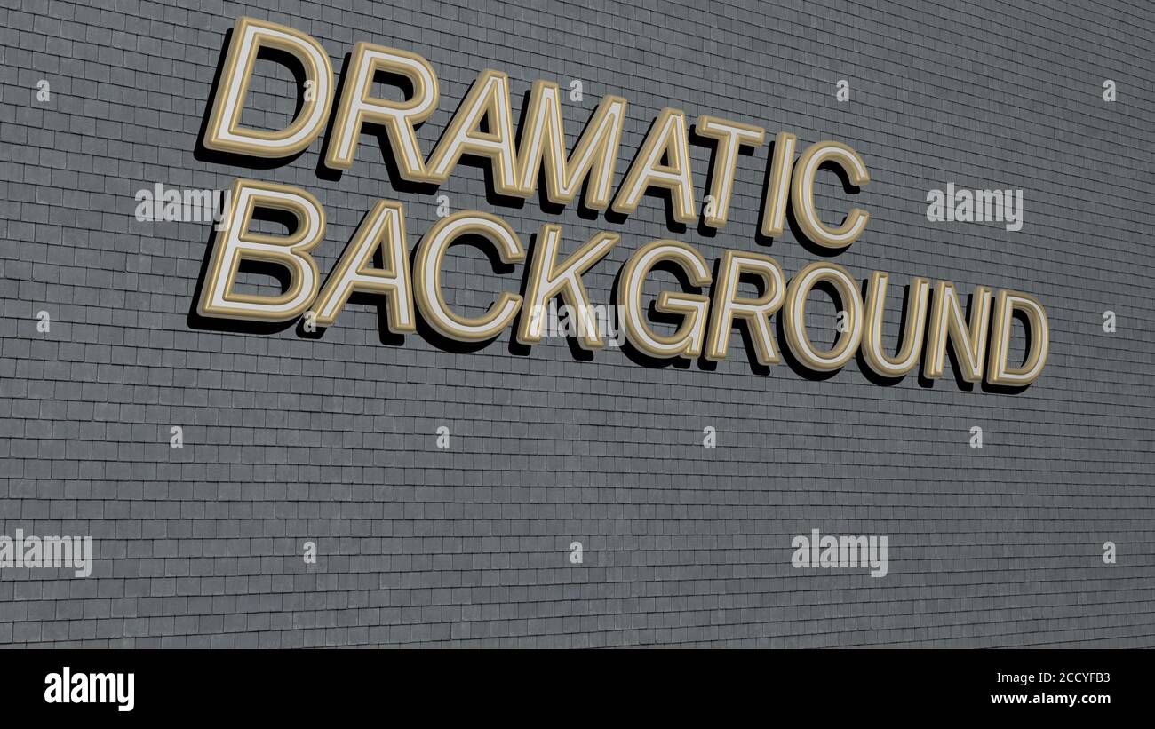 DRAMATIC BACKGROUND text on textured wall, 3D illustration Stock Photo ...