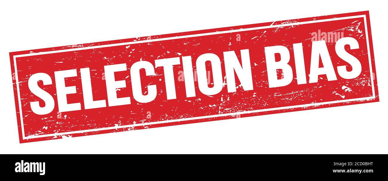 Selection bias word hi-res stock photography and images - Alamy