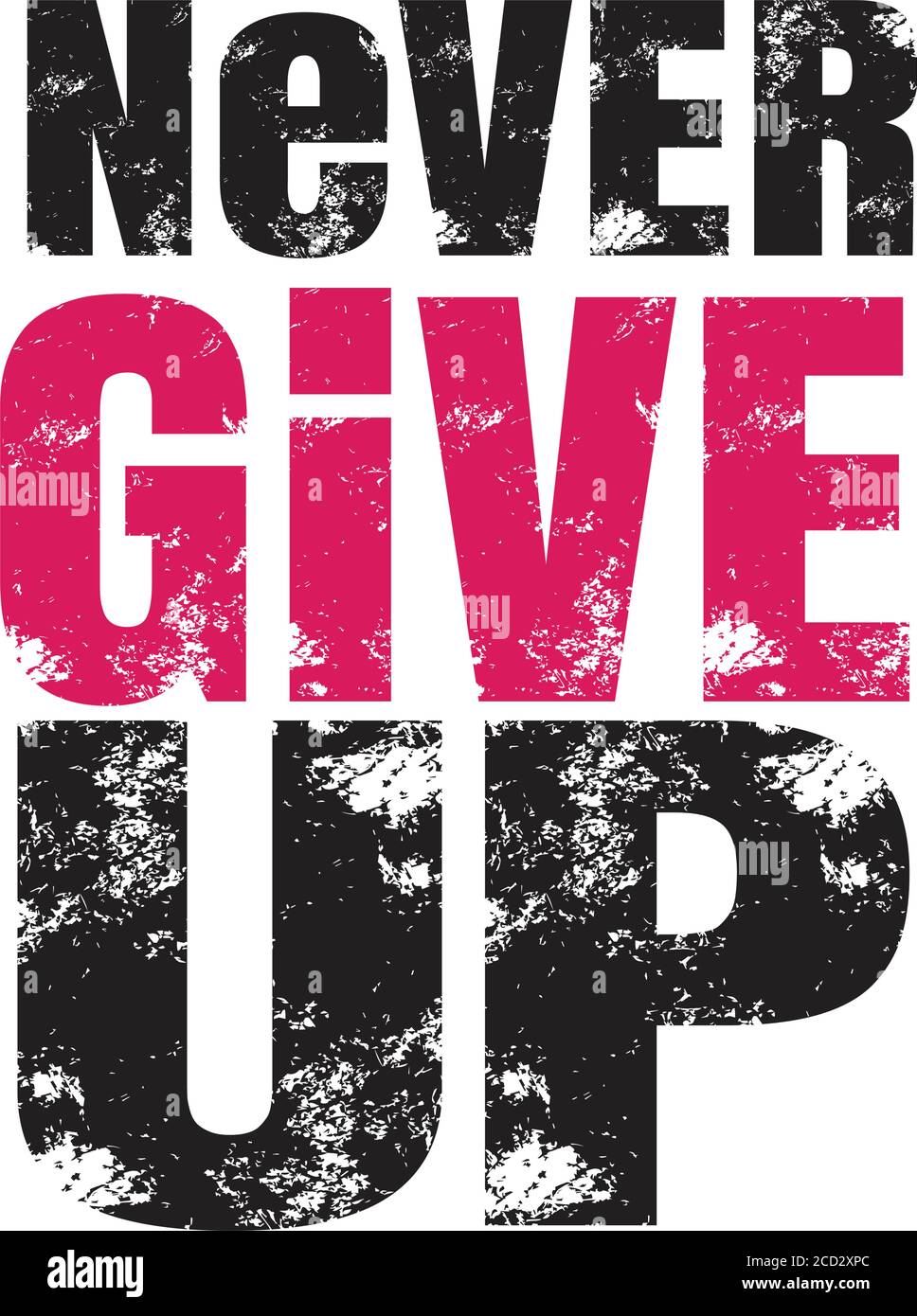 Distress typographic font design of motivation quote Never Give Up ...