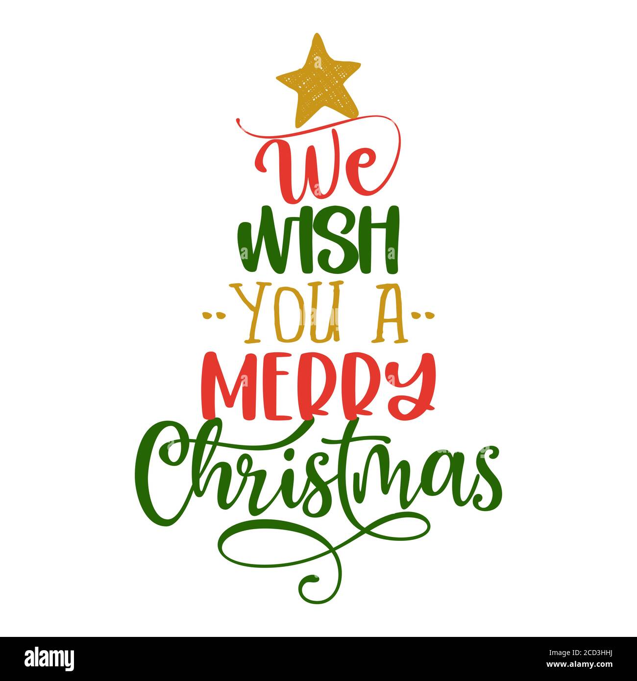 We wish you a Merry Christmas - Calligraphy phrase in Christmas tree ...