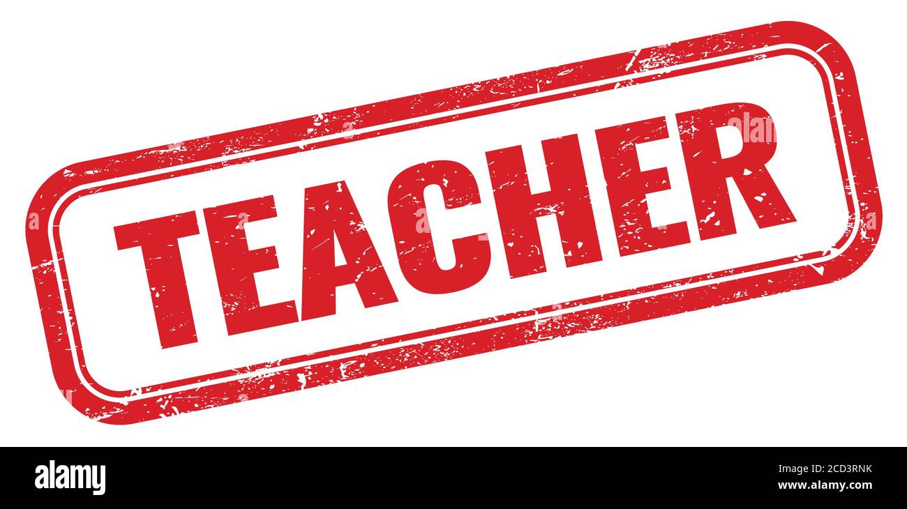 TEACHER red grungy rectangle stamp sign Stock Photo - Alamy