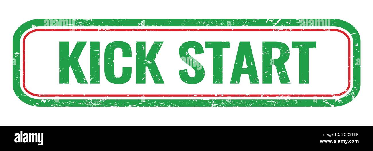 KICK START green grungy rectangle stamp sign Stock Photo - Alamy