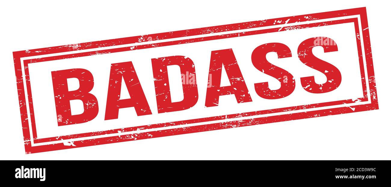 Badass stamp hi-res stock photography and images - Alamy