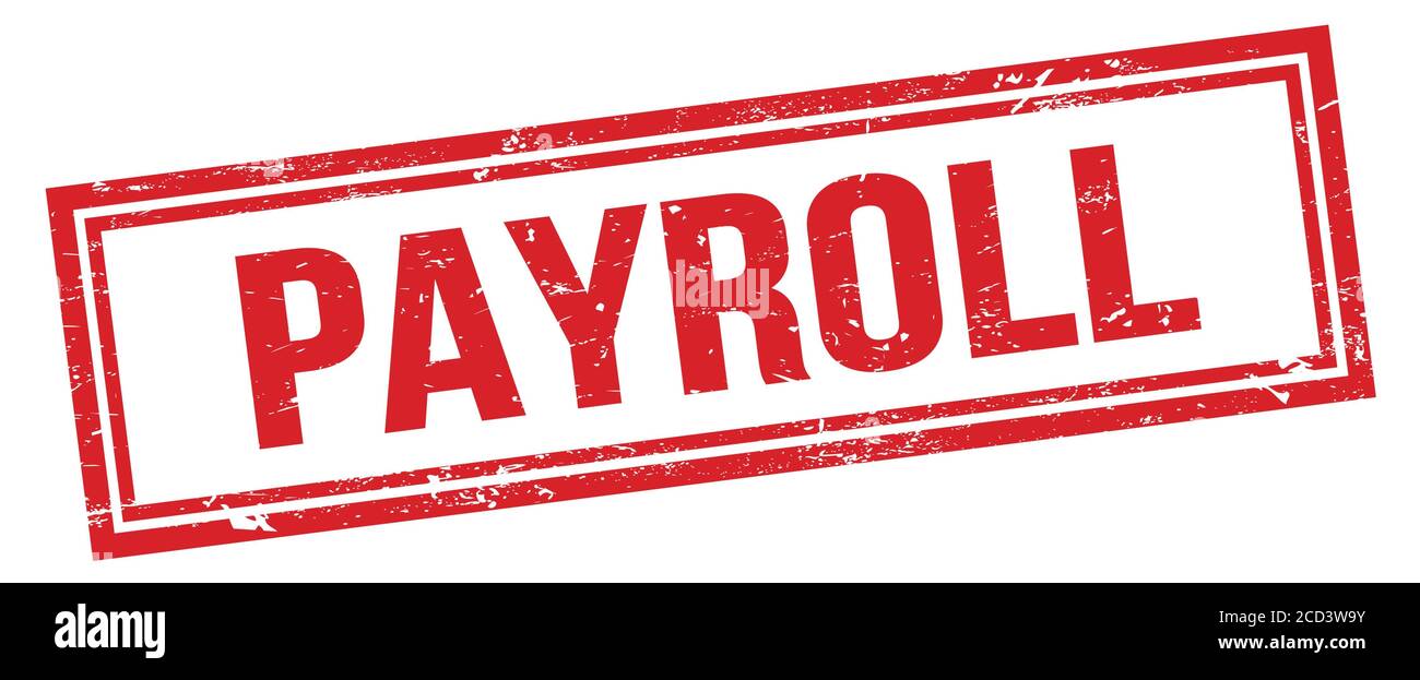 PAYROLL red grungy rectangle stamp sign Stock Photo - Alamy