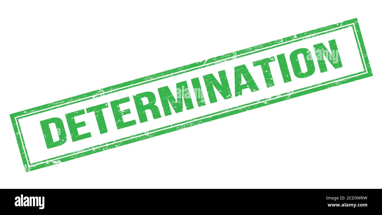 Determination Sign