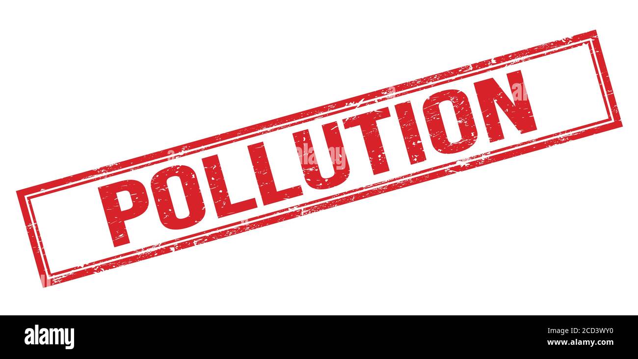 POLLUTION red grungy rectangle stamp sign Stock Photo - Alamy