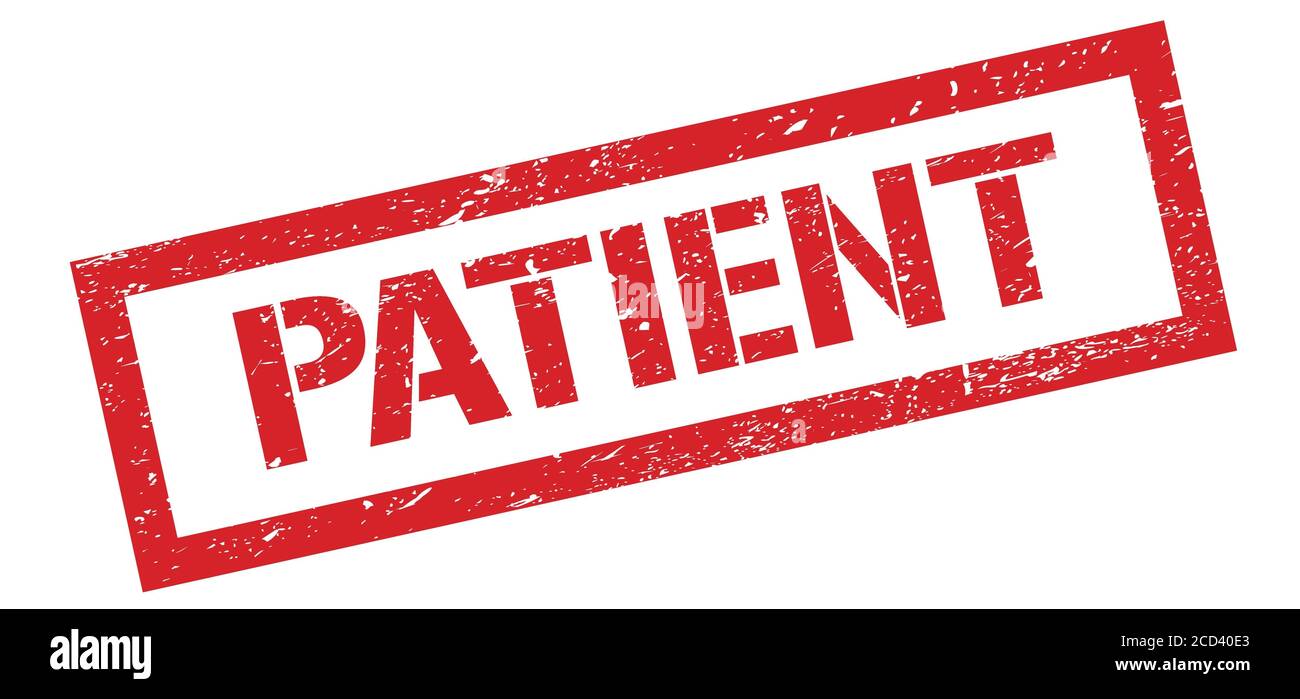 PATIENT red grungy rectangle stamp sign Stock Photo - Alamy