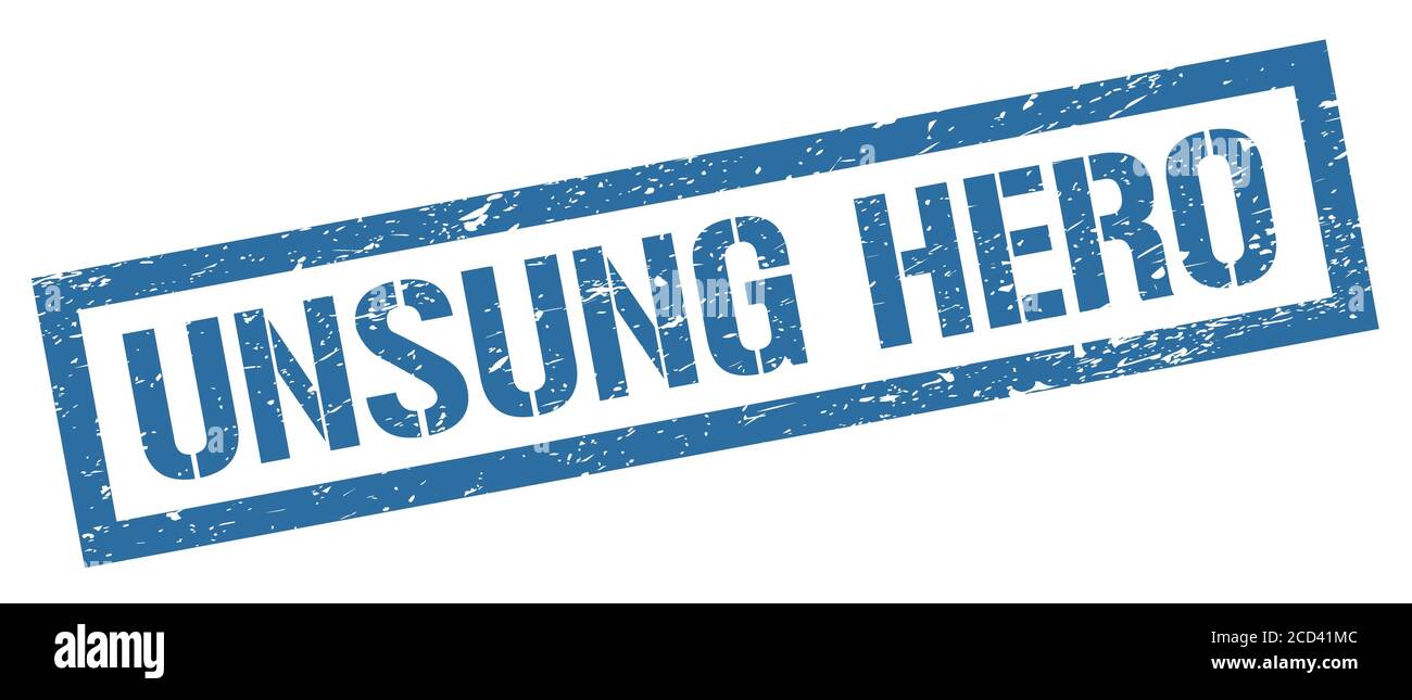 Unsung hero word hi-res stock photography and images - Alamy