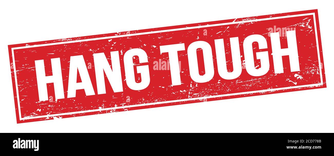 Hang tough stamp hi-res stock photography and images - Alamy