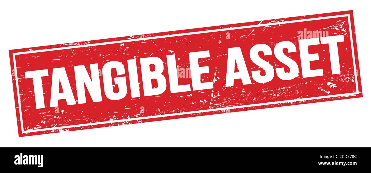 TANGIBLE ASSET text on red grungy rectangle stamp sign Stock Photo - Alamy