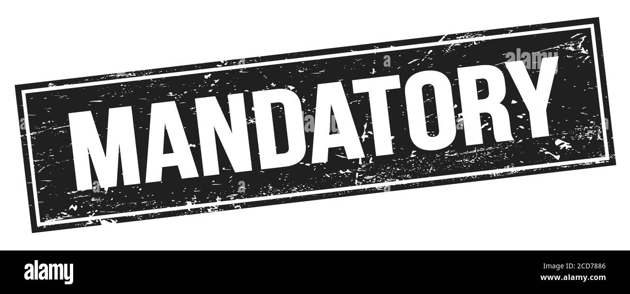 MANDATORY text on black grungy rectangle stamp sign Stock Photo - Alamy
