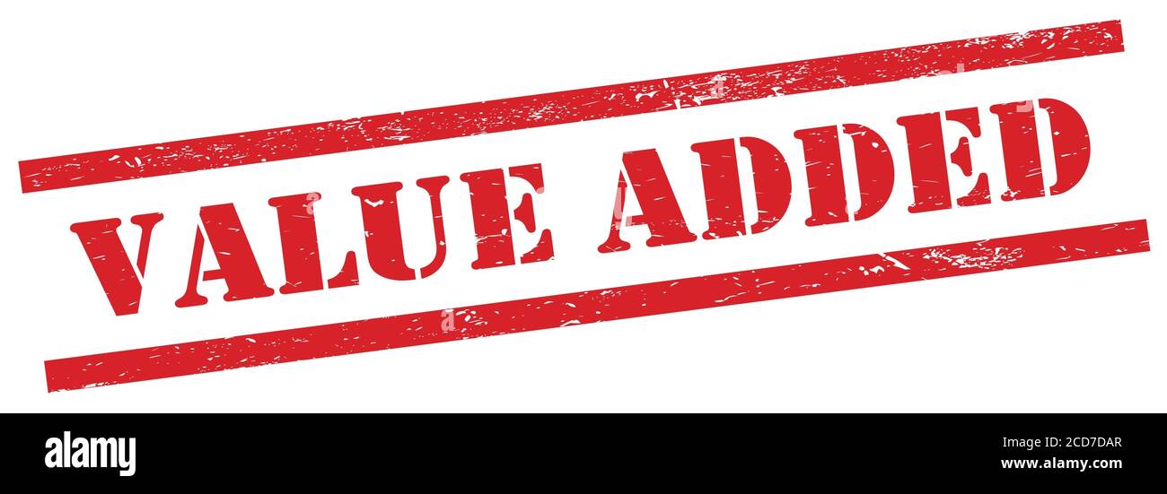 VALUE ADDED text on red grungy rectangle stamp Stock Photo - Alamy