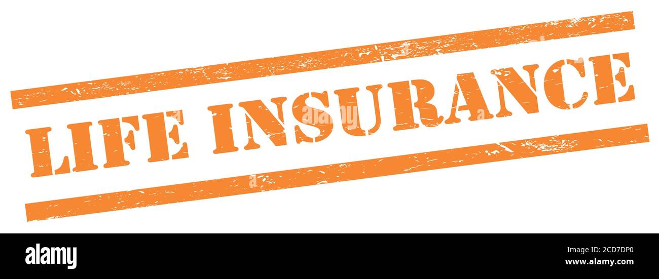 LIFE INSURANCE text on orange grungy rectangle stamp Stock Photo - Alamy