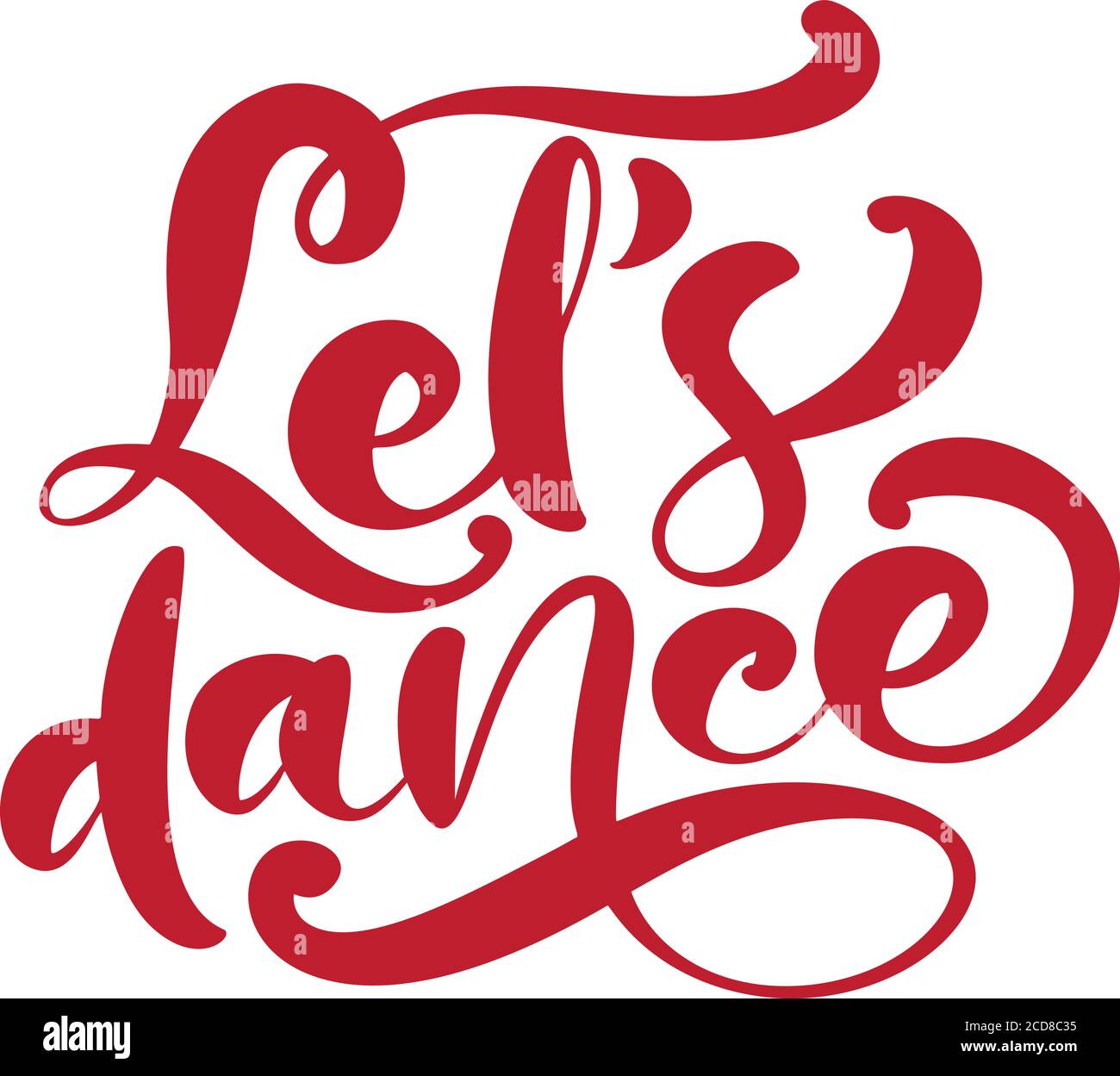 Lets Dance hand drawn calligraphy lettering modern vector text. Ink ...