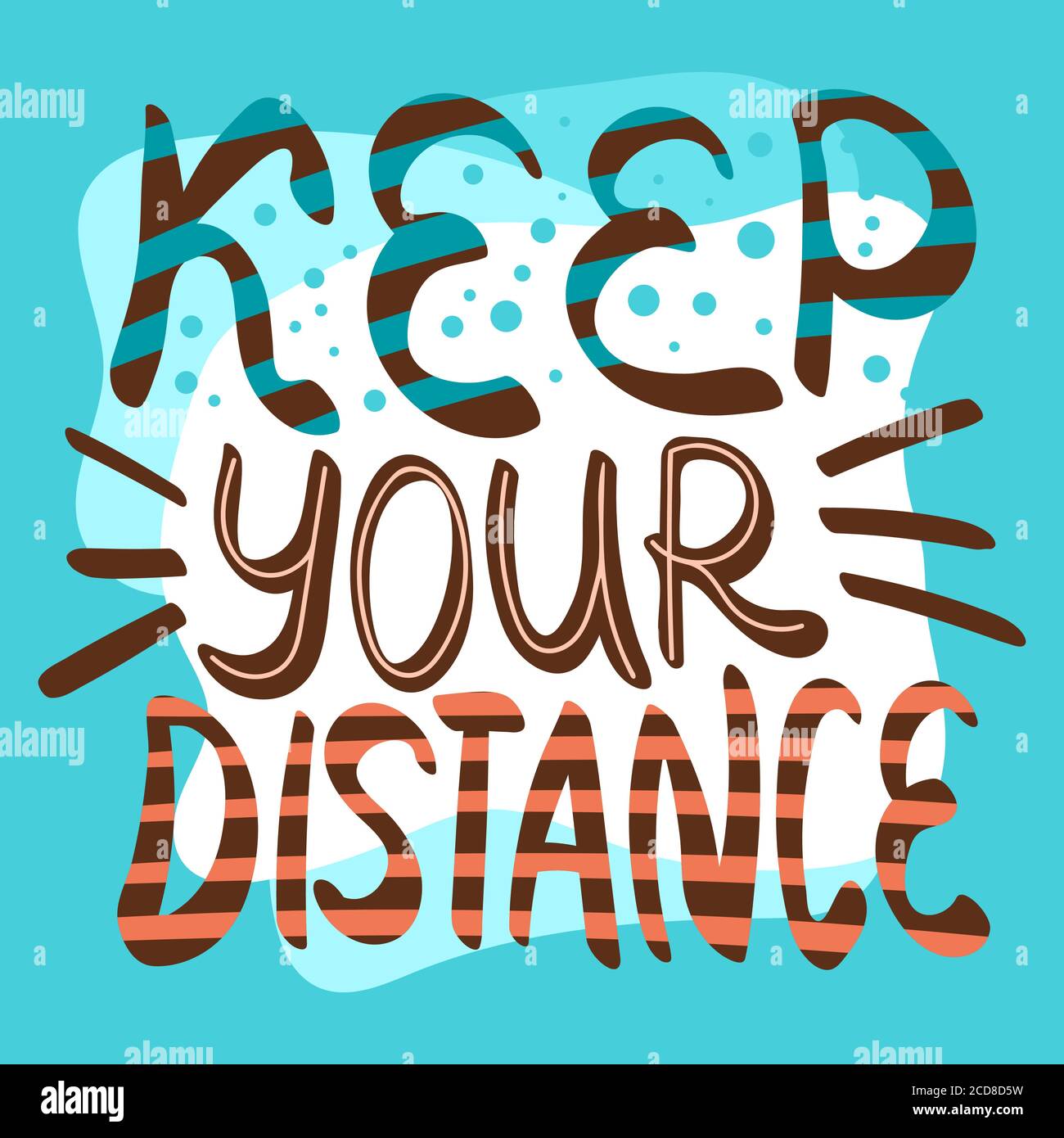 Keep your distance lettering on blue background. Pandemic decorative ...
