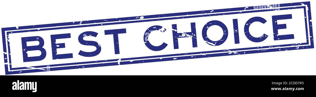 Grunge blue best choice word square rubber seal stamp on white ...