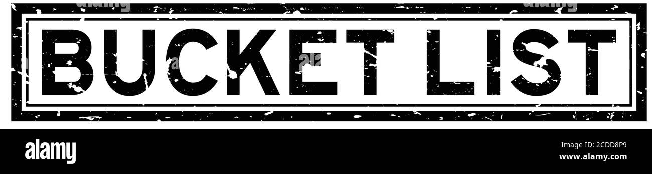 Grunge black bucket list word square rubber seal stamp on white ...