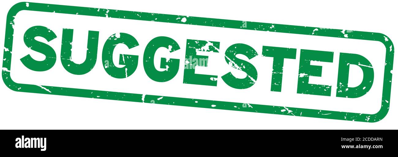 Grunge green suggested word square rubber seal stamp on white ...