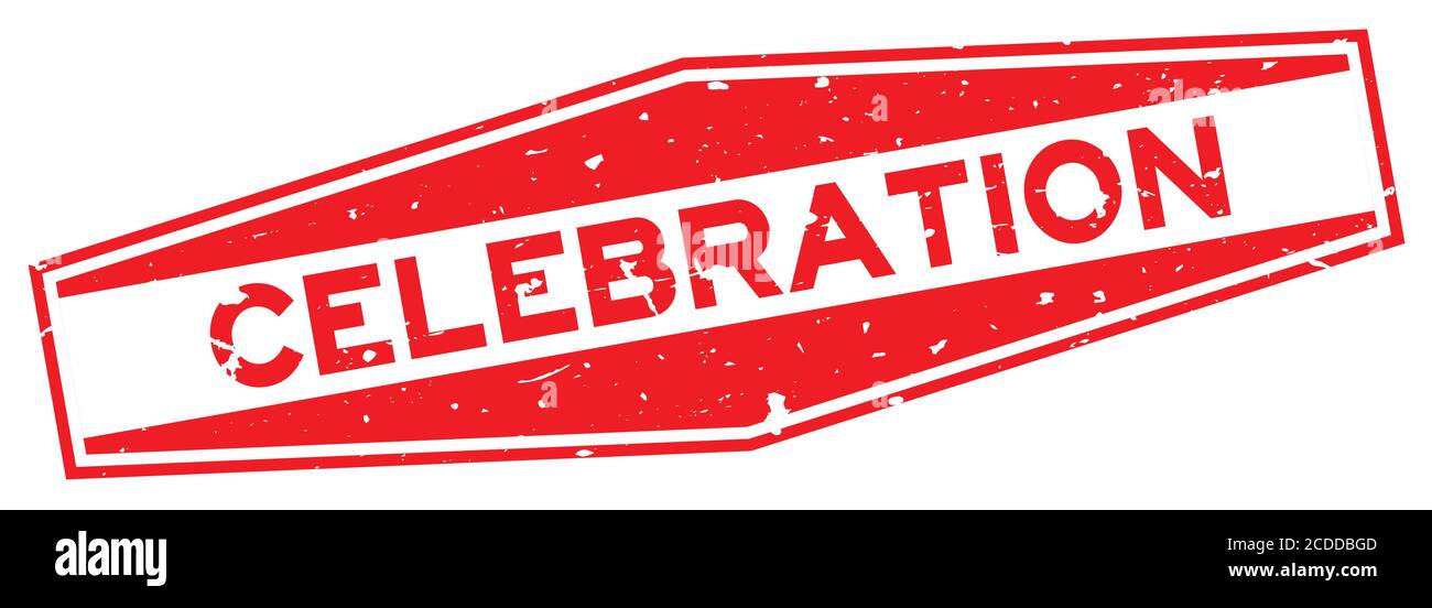 Grunge red celebration word hexagon rubber seal stamp on white ...