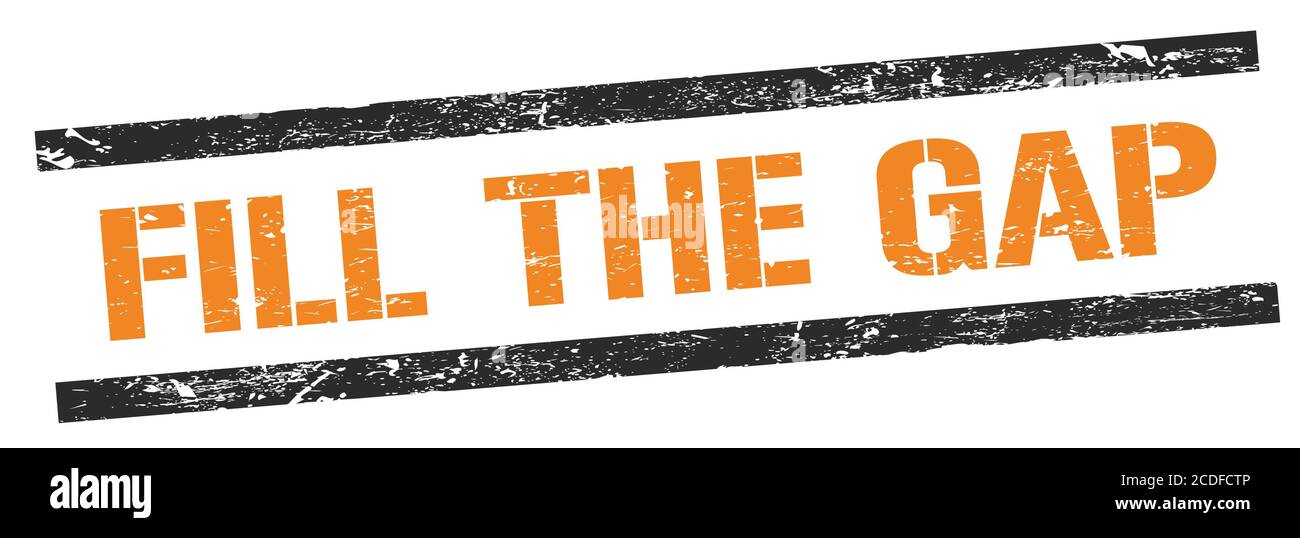 FILL THE GAP text on black orange grungy lines stamp sign Stock Photo ...