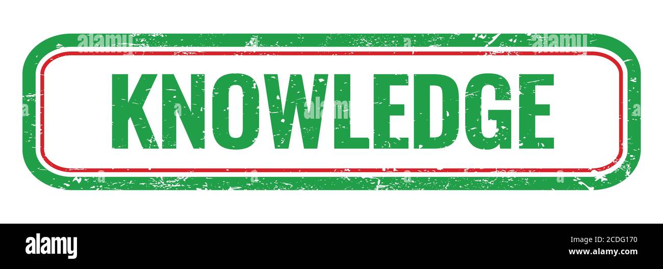 KNOWLEDGE green grungy rectangle stamp sign Stock Photo - Alamy