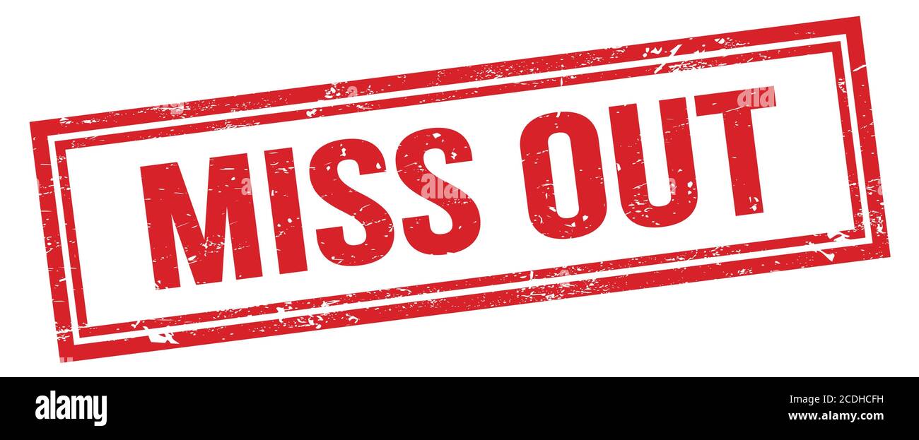 Miss out word hi-res stock photography and images - Alamy