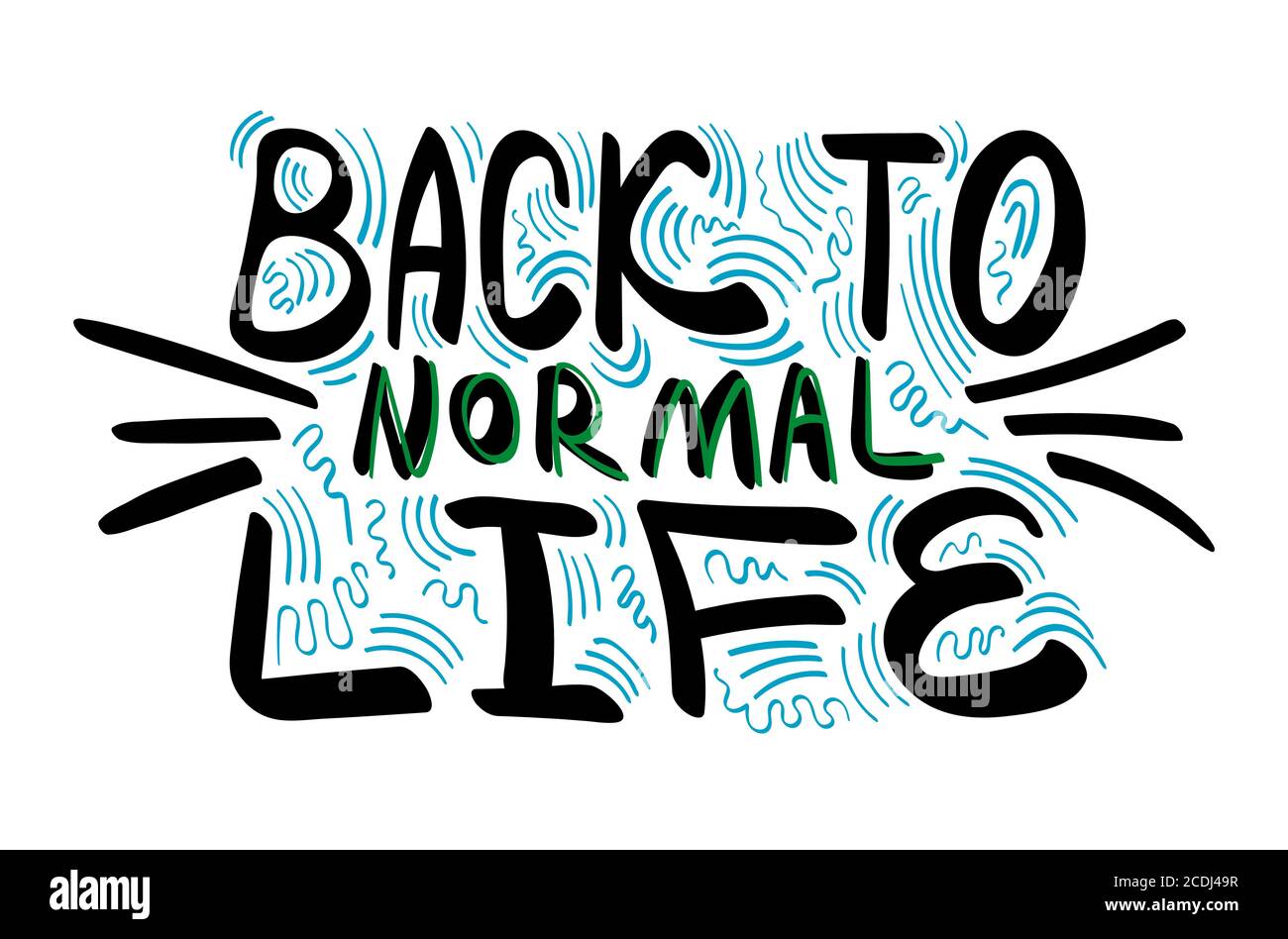 Back to normal life lettering on white background. Pandemic decorative ...