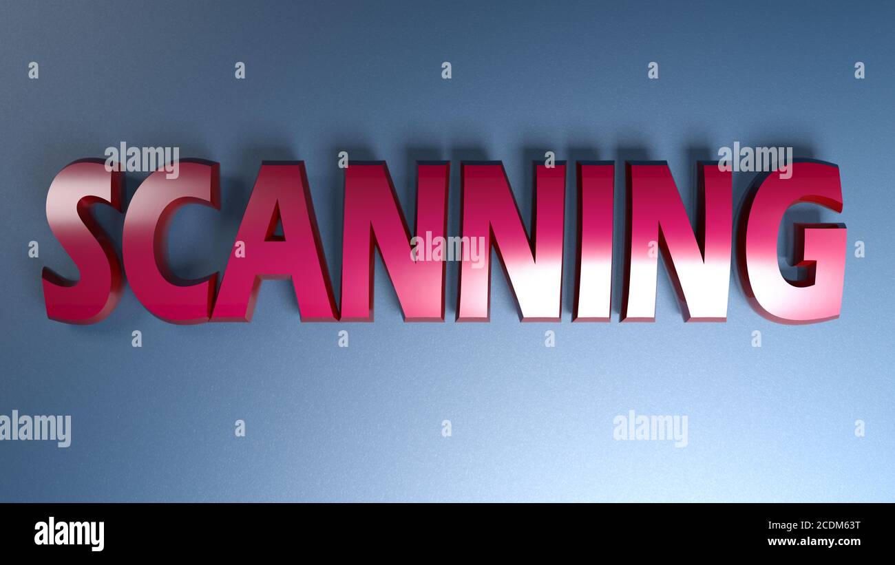 SCANNING in red metallic letters on blue shiny background - 3D ...