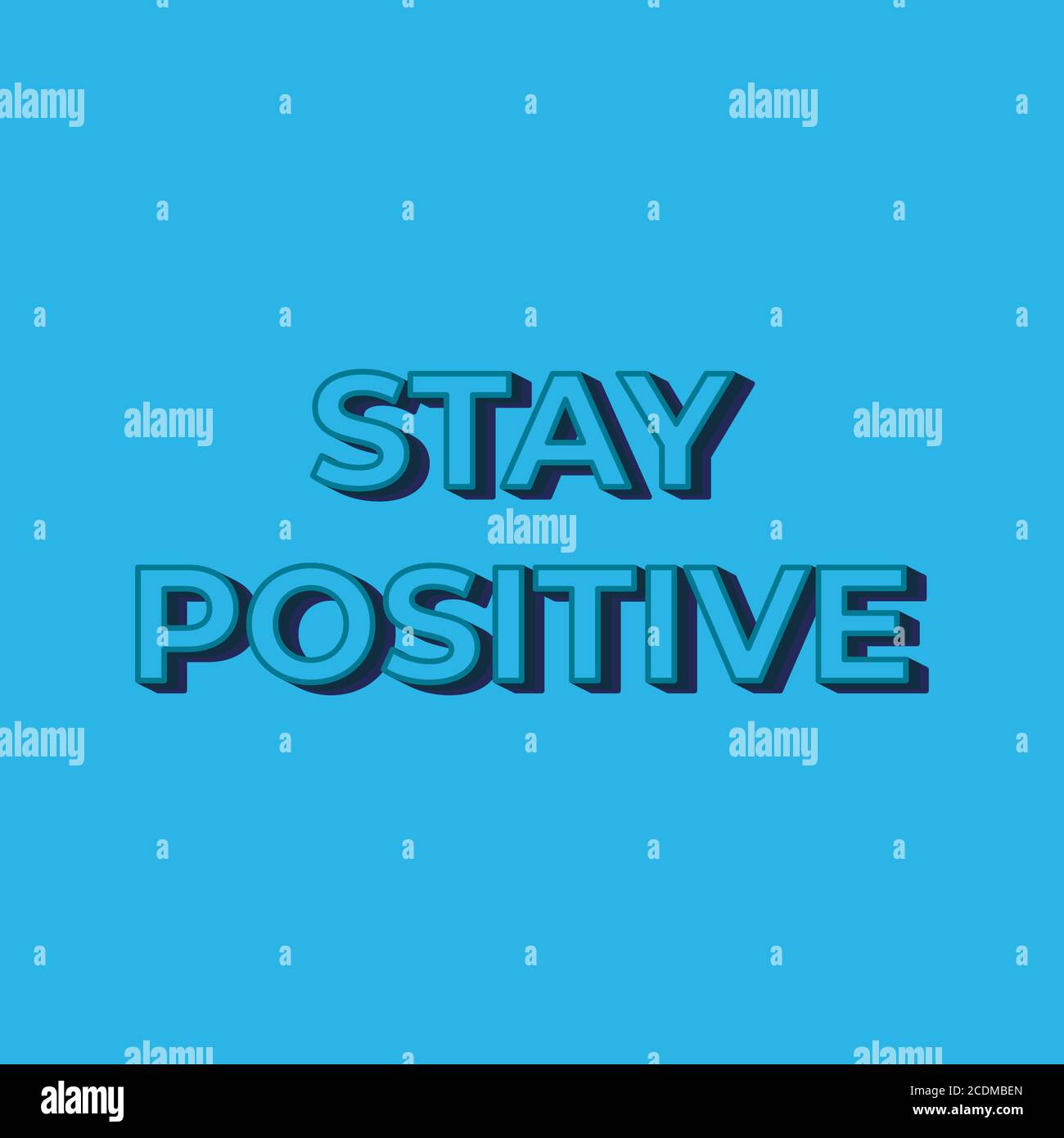 Stay Positive Background