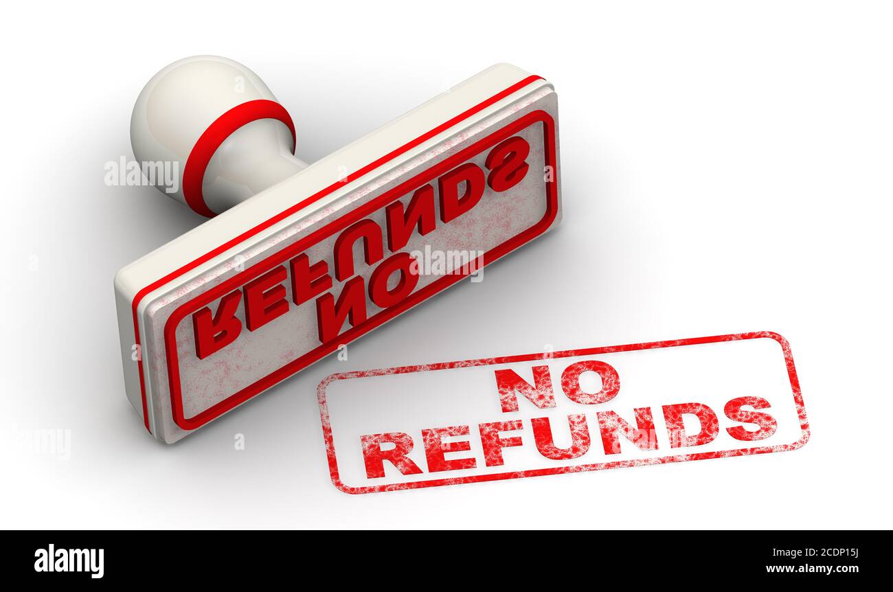 No refunds. The stamp and an imprint. White stamp with red imprint NO ...