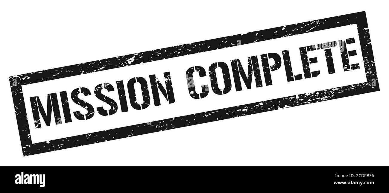 Mission complete hi-res stock photography and images - Alamy