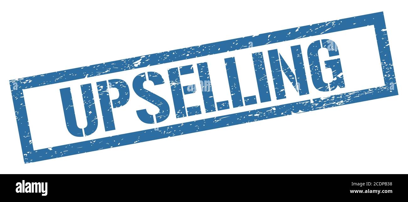 UPSELLING blue grungy rectangle stamp sign Stock Photo - Alamy