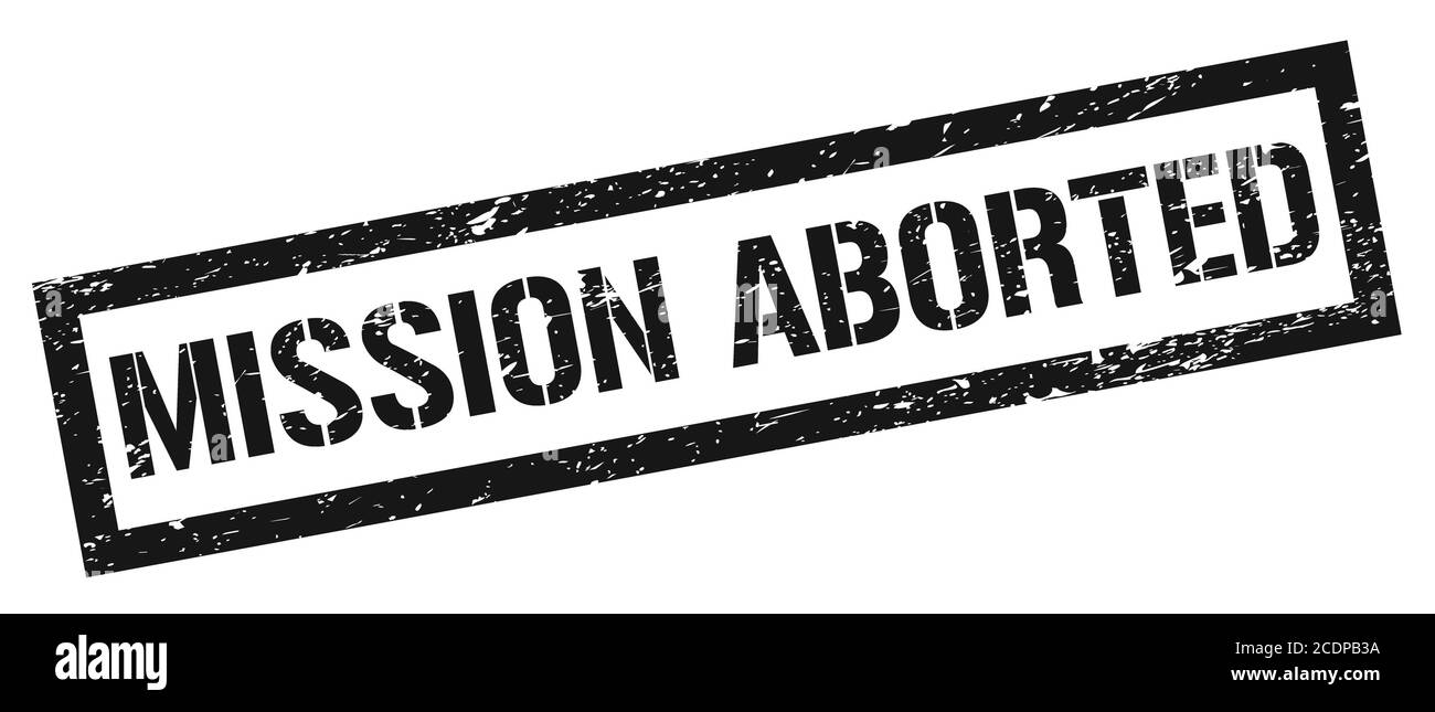 Aborted mission hi-res stock photography and images - Alamy