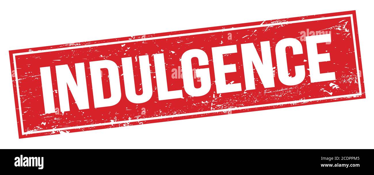 INDULGENCE text on red grungy rectangle stamp sign Stock Photo - Alamy