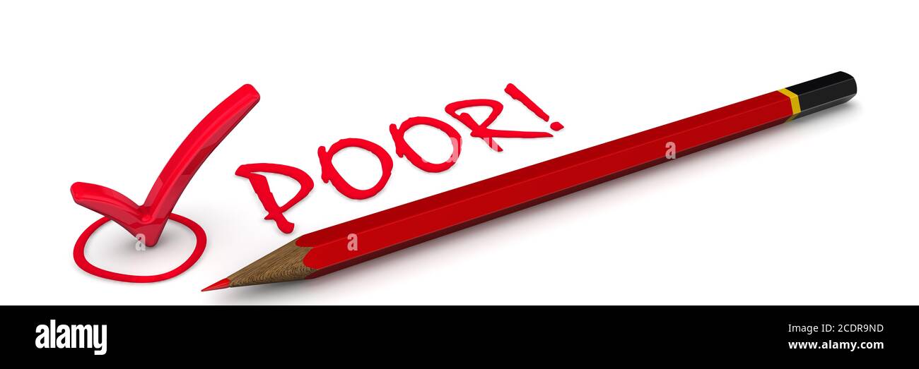 Poor! The check mark. Red check mark with word POOR! and pencil on ...