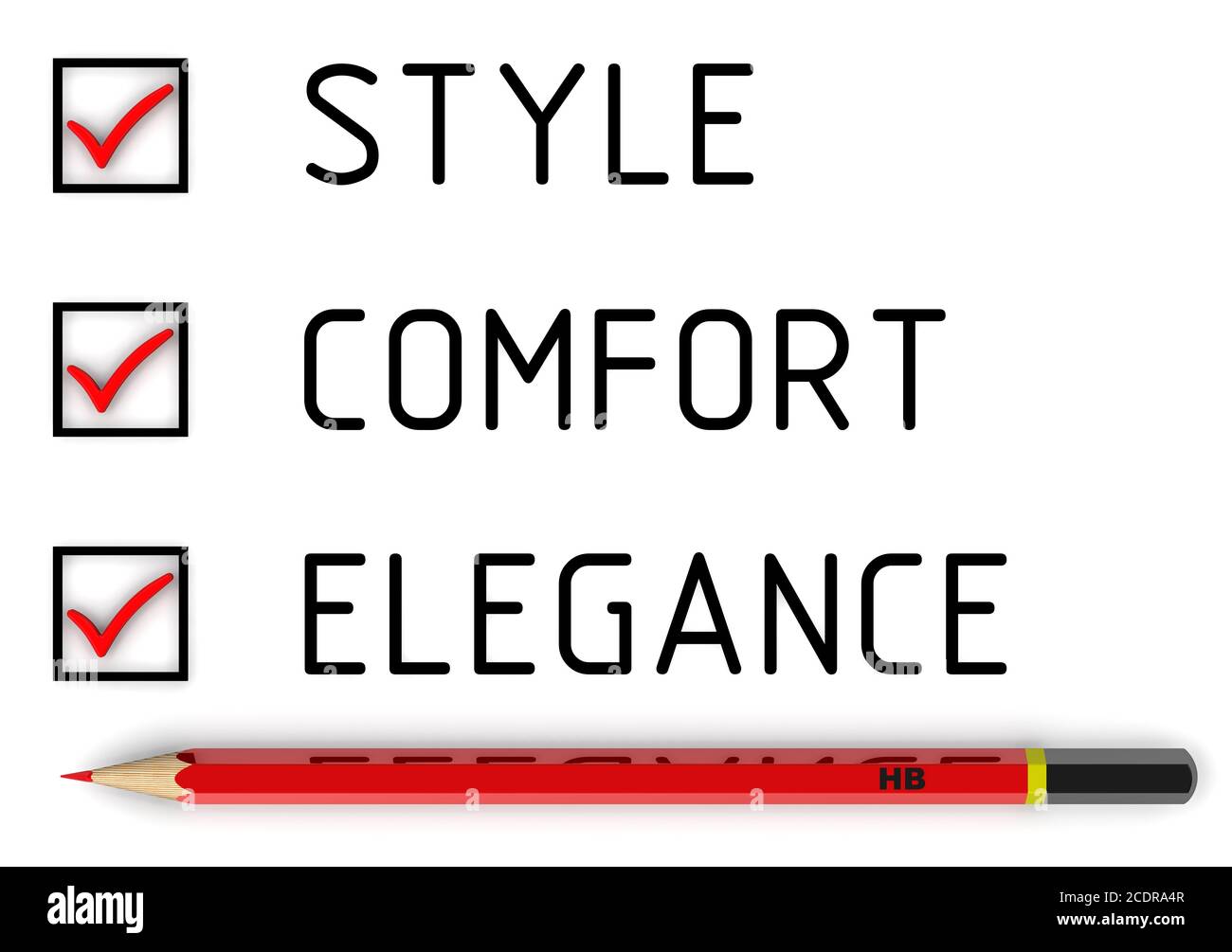 Style, comfort, elegance. List with the check marks. Red pencil and a ...