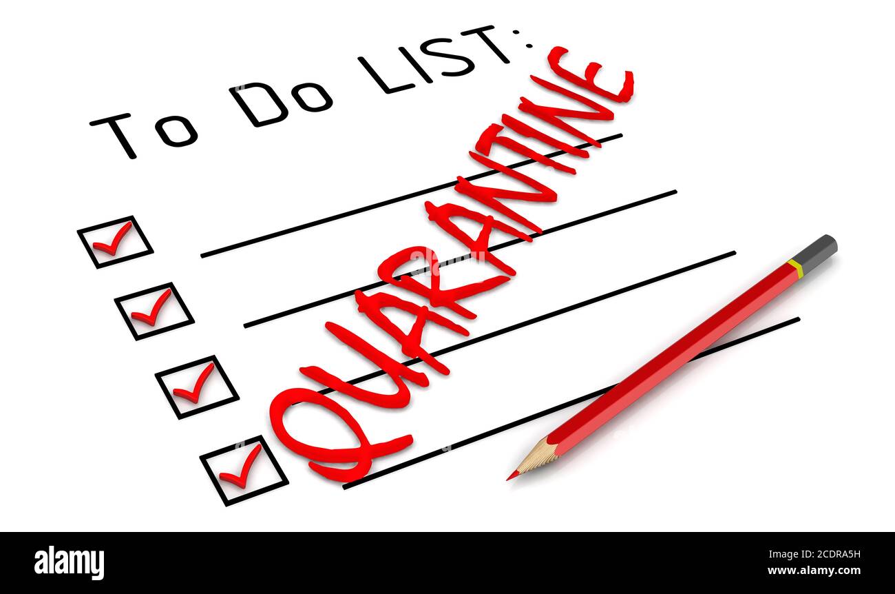 Quarantine. To do list. A red pencil and a big red word QUARANTINE in ...