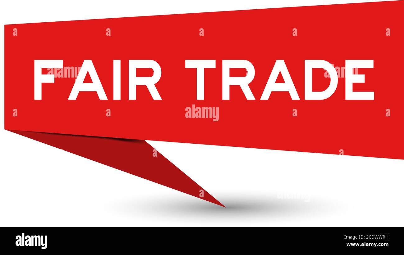 Red color paper speech banner with word fair trade on white background ...
