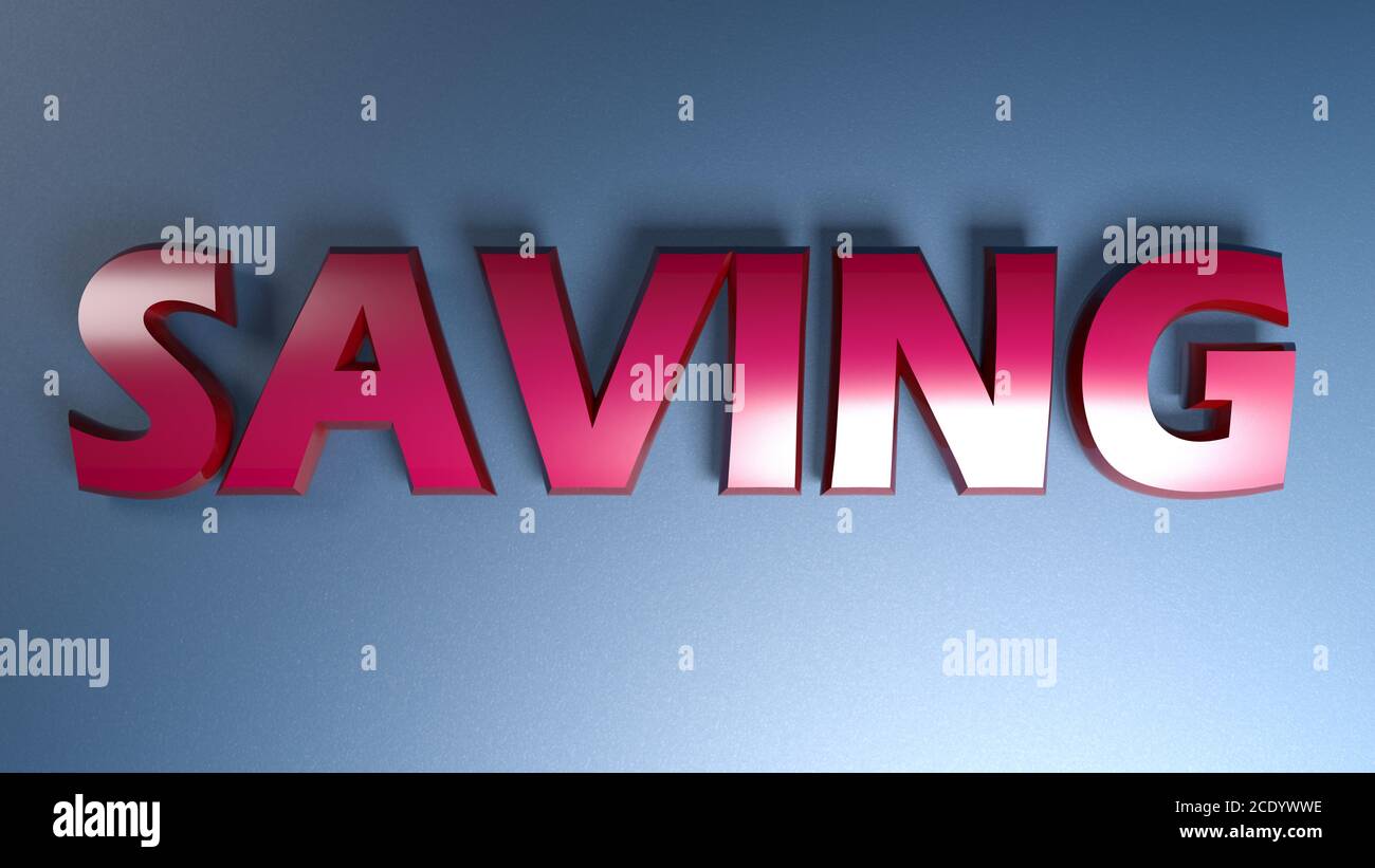 SAVING red write on blue shiny background - 3D rendering illustration ...