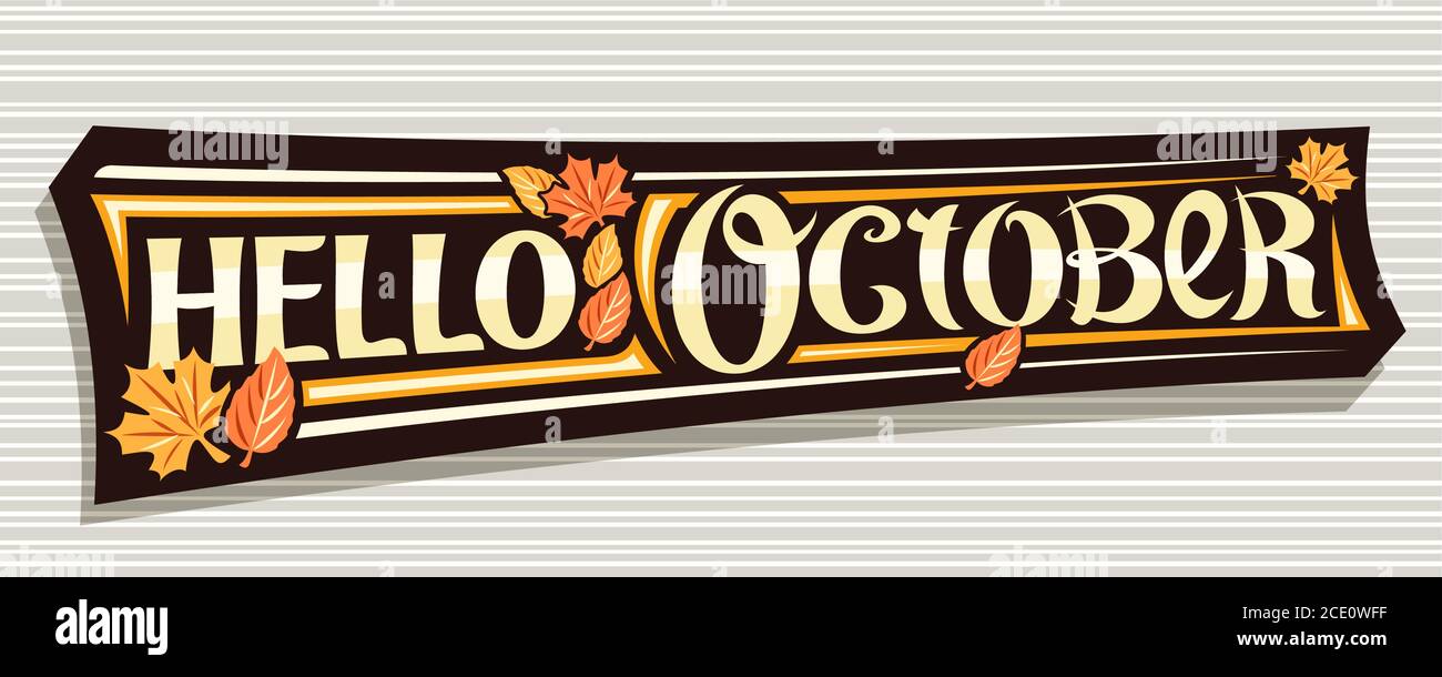 Vector lettering Hello October, black logo with curly calligraphic font ...