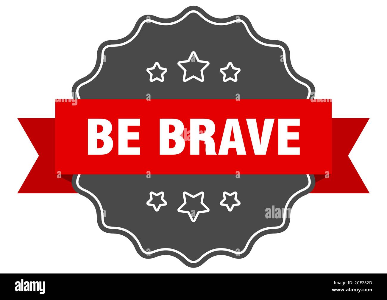 be brave label. be brave isolated seal. Retro sticker sign Stock Vector ...