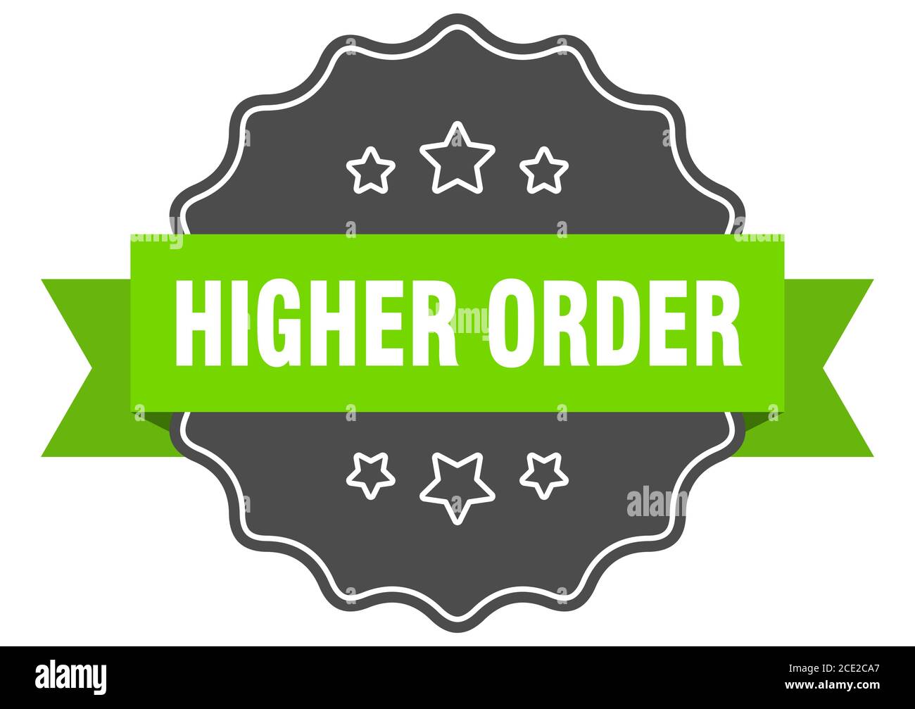 higher order label. higher order isolated seal. Retro sticker sign ...