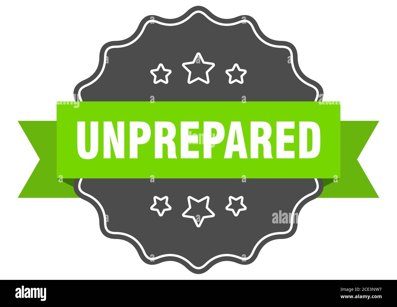 unprepared label. unprepared isolated seal. Retro sticker sign Stock ...