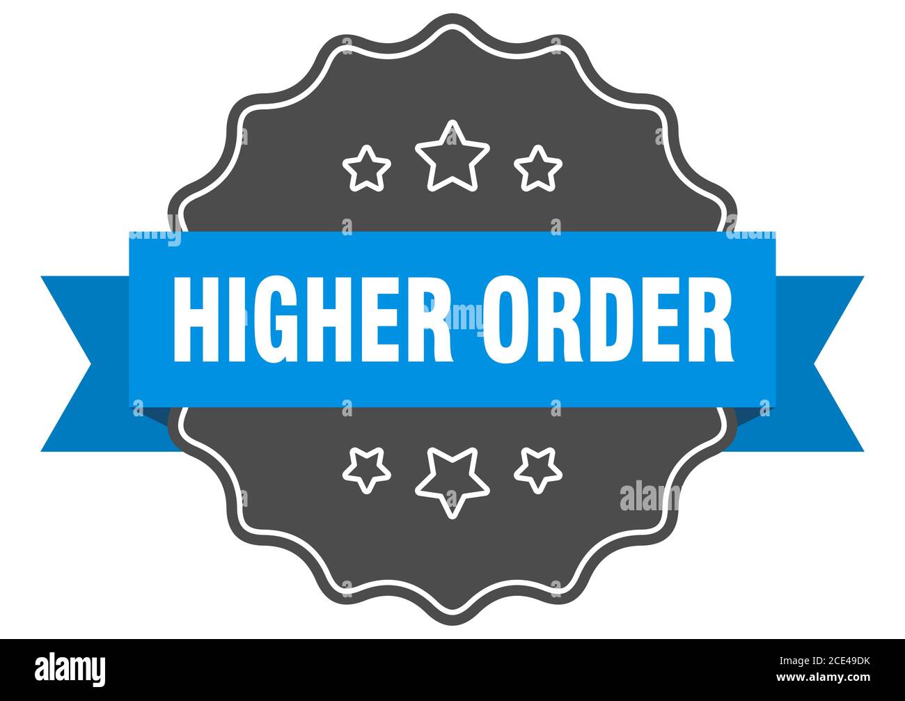 higher order label. higher order isolated seal. Retro sticker sign ...