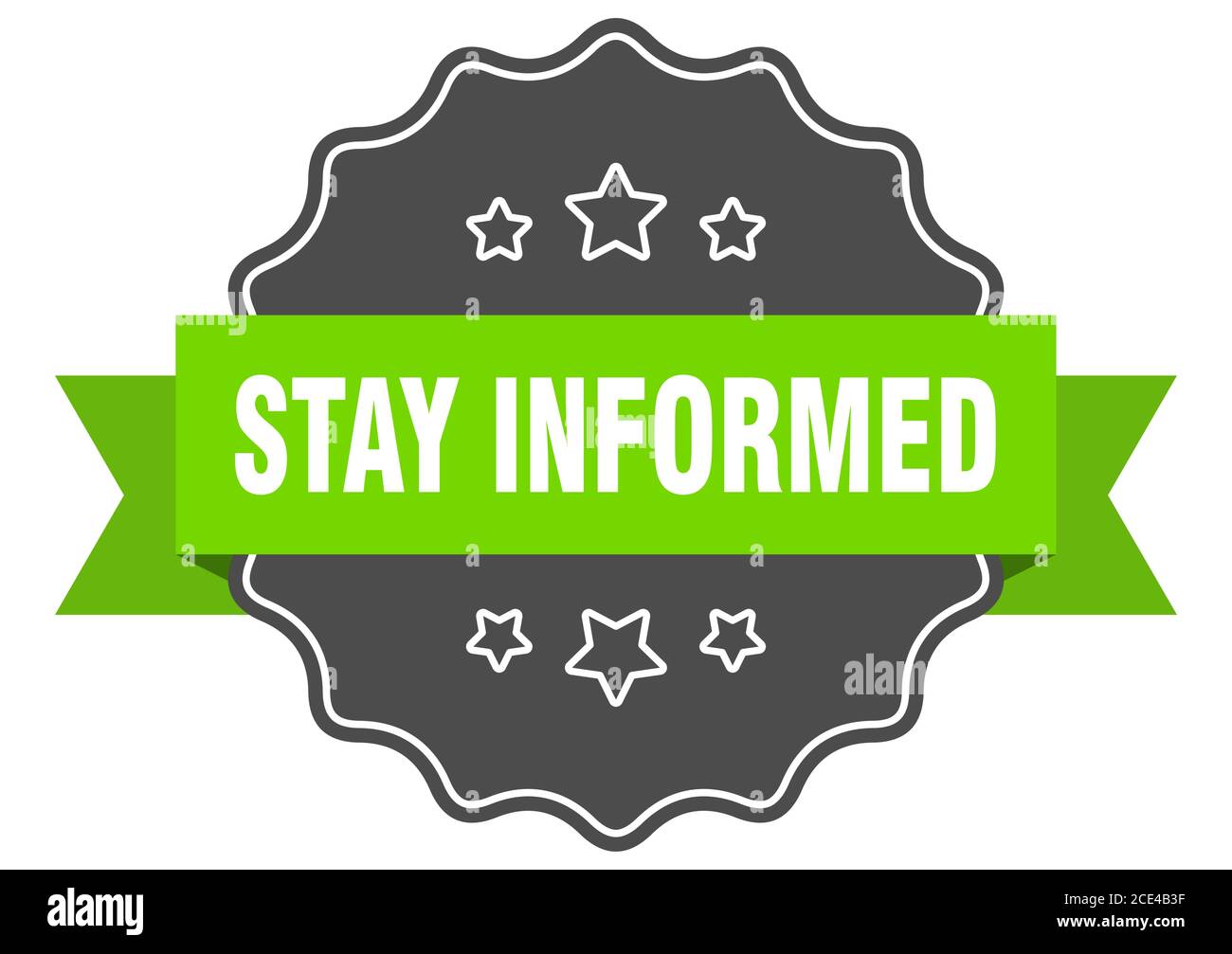 stay informed label. stay informed isolated seal. Retro sticker sign ...