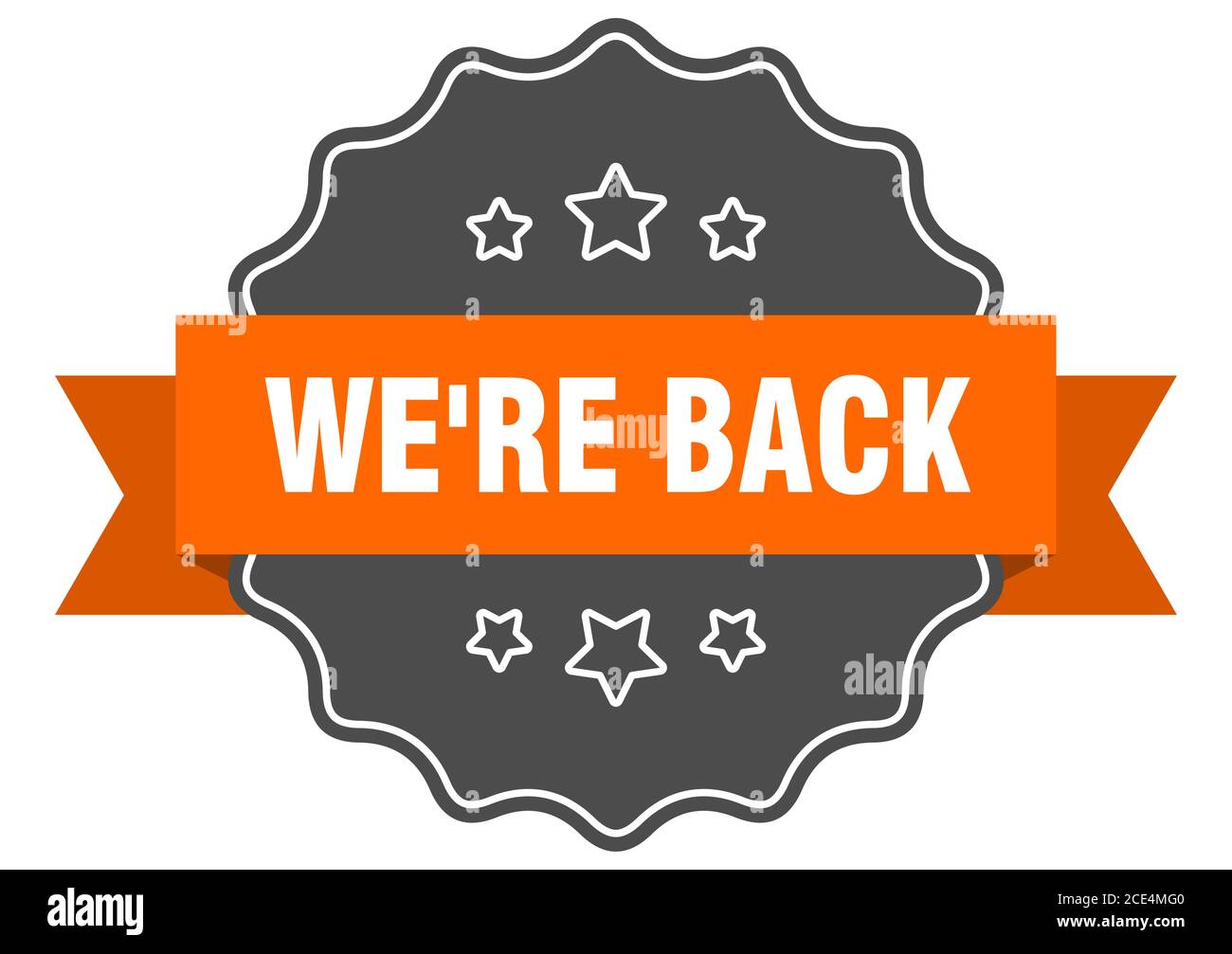 we're back label. we're back isolated seal. Retro sticker sign Stock ...